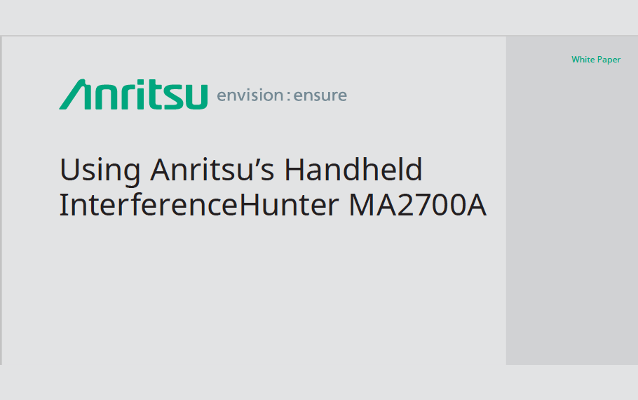Using Anritsu's Handheld InterferenceHunter MA2700A