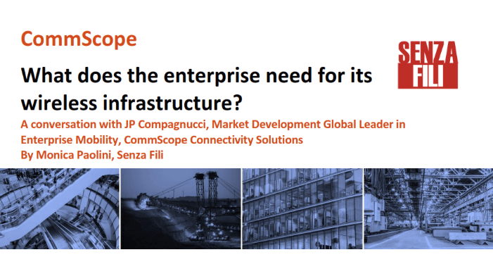 What does the enterprise need for its wireless infrastructure?