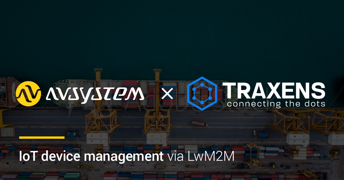 AVSystem and Traxens partner to provide efficient management of smart