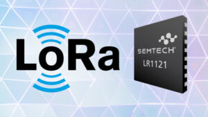 New high-performance LoRa transceiver, LoRa developer accreditation