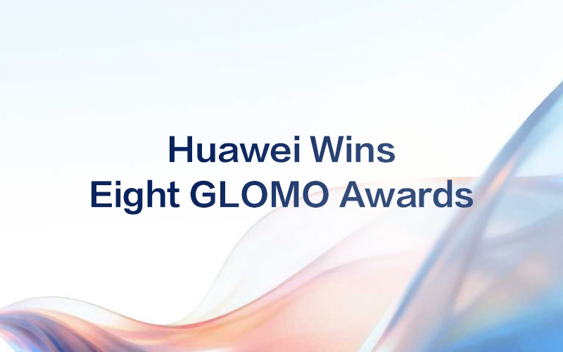 Huawei wins eight GLOMO awards at MWC Barcelona 2026